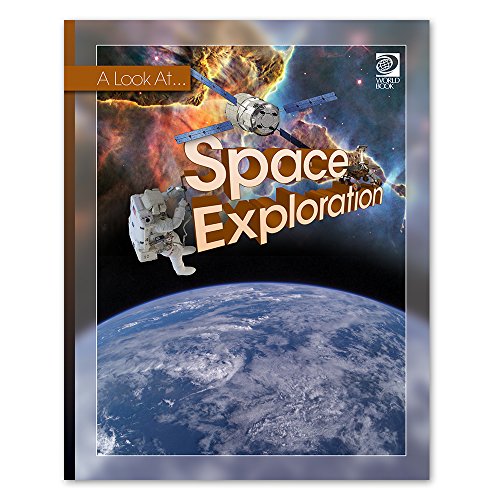Space Exploration by World Book, Inc. | Goodreads