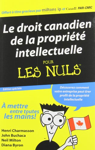 Le droit canadien de la proprit intellectuelle Pour Les Nules ...