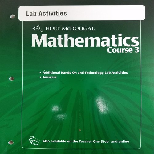 Holt McDougal Mathematics Course 3, 2010 Lab Activities with Answers by ...