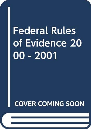 Federal Rules of Evidence 2000 - 2001 by West Group Publishing | Goodreads