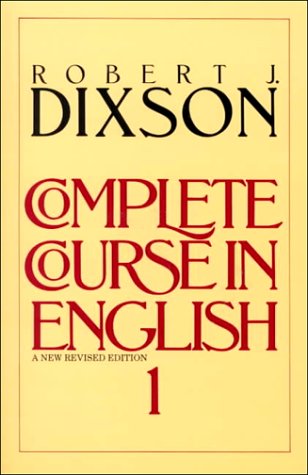 Complete Course in English Level 1 by Robert James Dixson | Goodreads
