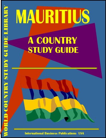 Mauritius Country Study Guide by Ibp Usa | Goodreads