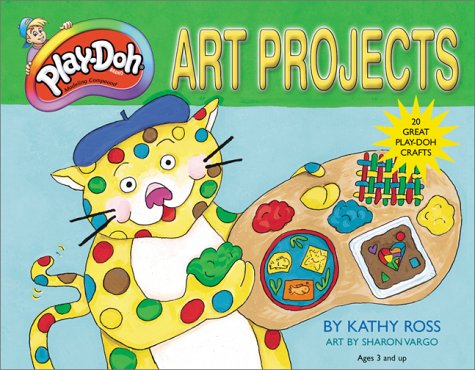 Play-Doh Art Projects (Play-Doh Fun) by Kathy Ross | Goodreads