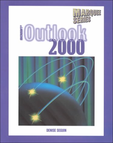 Microsoft Outlook 2000 (Marquee Series) by Denise Seguin | Goodreads