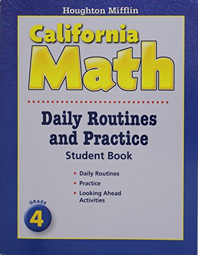 Mathmatics, Grade 4 Daily Routine and Practice Book: Houghton Mifflin Mathmatics California by ...
