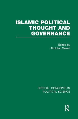 Islamic Political Thought and Governance: Critical Concepts in ...