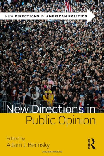 New Directions in Public Opinion by Adam Berinsky | Goodreads