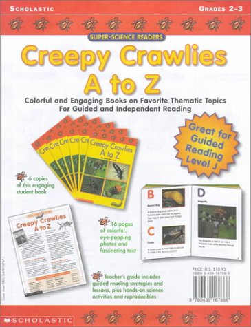 Creepy Crawlies A to Z (Super Science Readers) by Scholastic Inc ...