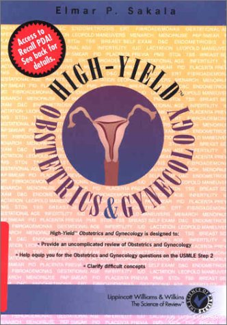 High-Yield Obstetrics and Gynecology by Elmar P. Sakala | Goodreads
