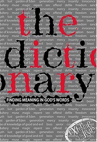 The Dictionary Finding Meaning In God's Words by Anonymous | Goodreads