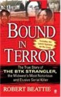 Secrets Long Hidden: The Hunt for the BTK Strangler by Robert Beattie ...