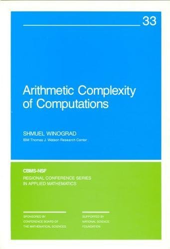 Arithmetic Complexity of Computations by Shmuel Winograd | Goodreads