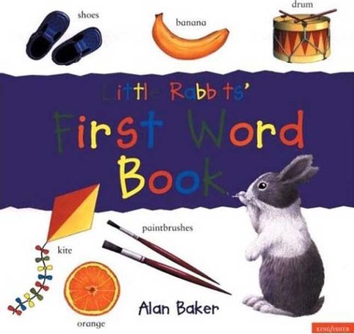 Little Rabbits' First Word Book by Alan Baker | Goodreads