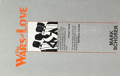 Wars of Love by Mark Schorer | Goodreads