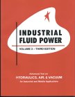Industrial Fluid Power, Vol. 3: Advanced Text on Hydraulics, Air ...