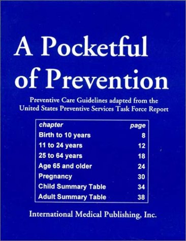 A Pocketful of Prevention: Preventive Care Guidelines Adapted From the ...