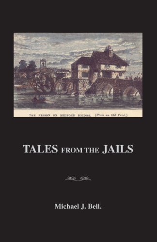 Tales From The Jails by Michael J. Bell | Goodreads