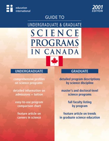 Guide to Undergraduate & Graduate Science Programs in Canada - 2001 ...