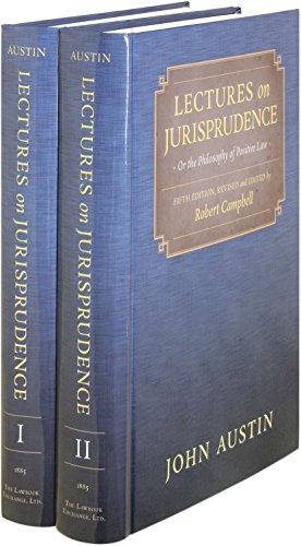 Lectures on Jurisprudence or the Philosophy of Positive Law by John ...