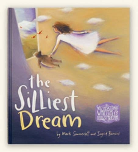 The Silliest Dream by Mark Sommerset | Goodreads