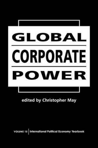 Global Corporate Power by Christopher May | Goodreads