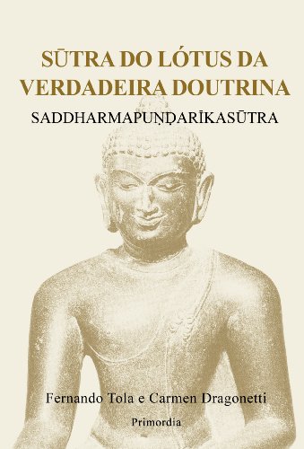 Sutra Do Lotus Da Verdadeira Doutrina: Saddharmapundarikasutra by ...