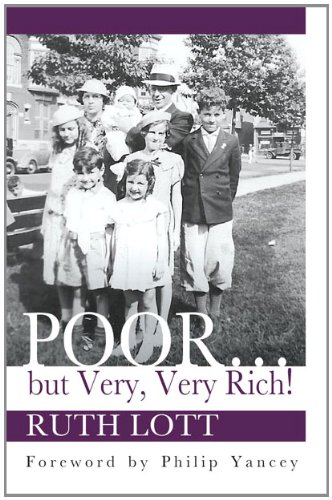 Poor...But Very, Very Rich! by Ruth Lott | Goodreads