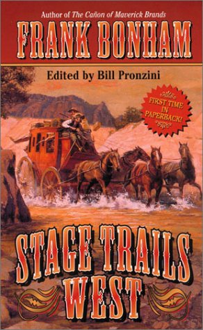 Stage Trail's West by Frank Bonham | Goodreads