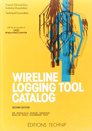 Wireline Logging Tool Catalog by M. Verdier | Goodreads