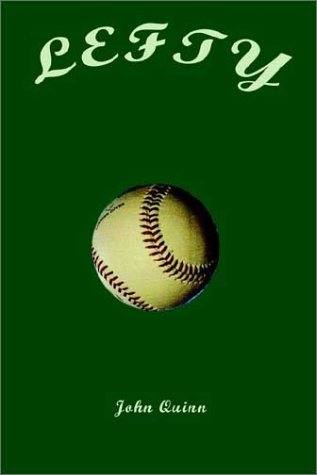 Lefty by John Quinn | Goodreads
