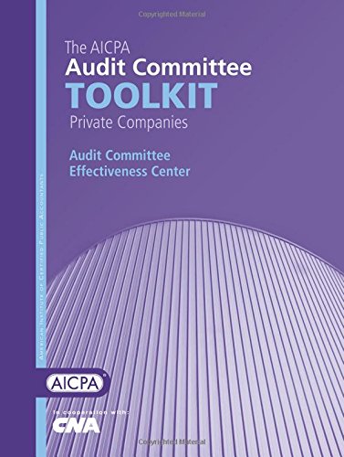 The AICPA Audit Committee Toolkit: Public Companies by CNA Financial ...