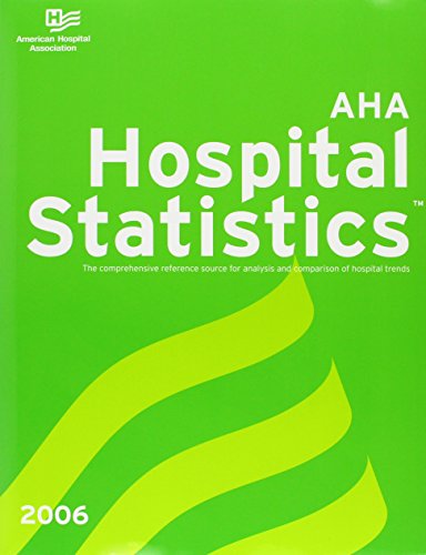 AHA Hospital Statistics: 2006 Edition (Hospital Statistics by American ...