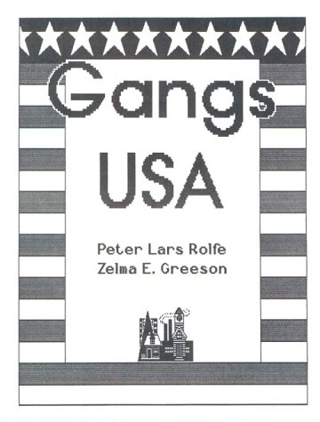 Gangs U.S.A. by Peter Lars Rolfe | Goodreads