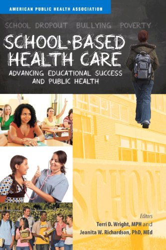 School-Based Health Care: Advancing Educational Success and Public ...