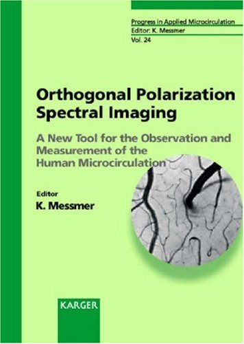 Orthogonal Polarization Spectral Imaging A New Tool For The Observation And Measurement Of The