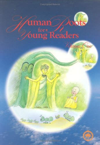 Human Roots for Young Readers, Volume 1 by Buddhist Text Translation ...