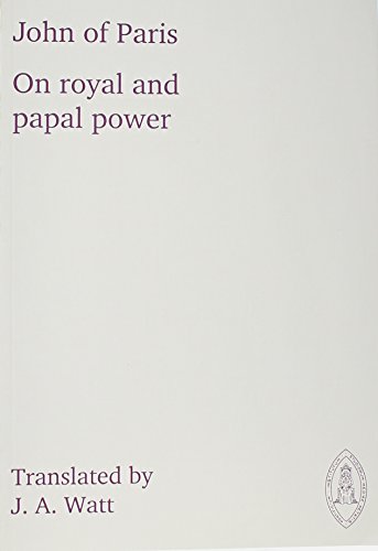 On Royal and Papal Power by John of Paris | Goodreads