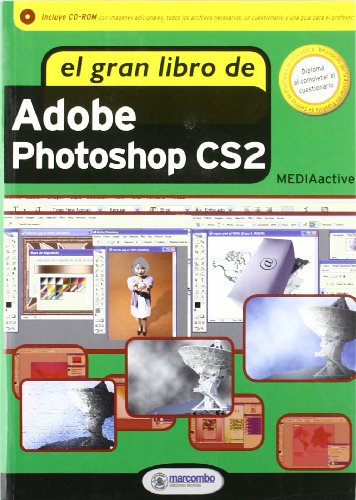 El Gran Libro de Photoshop CS2: Contiene versiones anteriores. CD-ROM ...