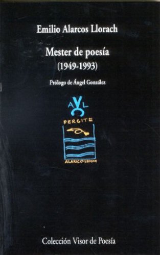 Mester de poesía 1949 - 1993 by Emilio Alarcos Llorach | Goodreads