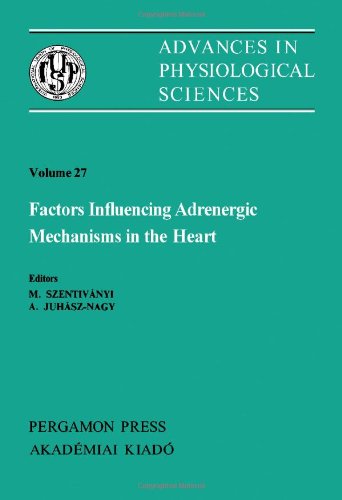 Factors Influencing Adrenergic Mechanisms in the Heart. Vol. 27. by ...