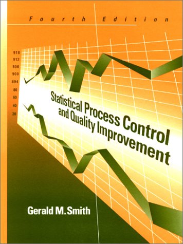 Statistical Process Control and Quality Improvement by Gerald;Smith ...