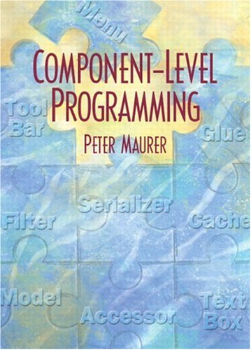Component Level Programming by Peter M. Maurer | Goodreads