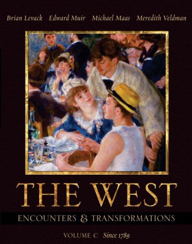 The West: Encounters & Transformations, Volume C (Chapters 18-29) by ...
