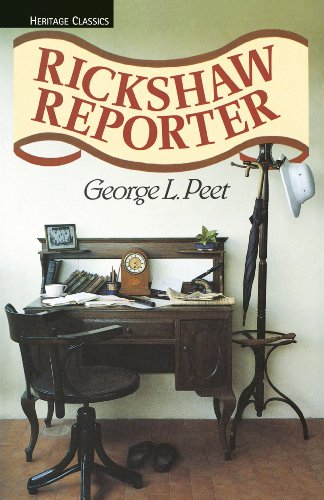 Rickshaw Reporter by George L. Peet | Goodreads