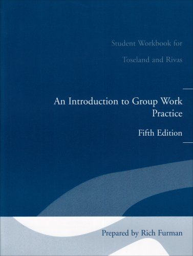 An Student Workbook for Introduction to Group Work Practice by Ronald W ...