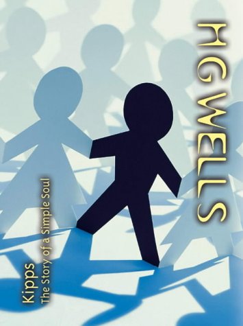 Kipps: The Story of a Simple Soul by H.G. Wells | Goodreads