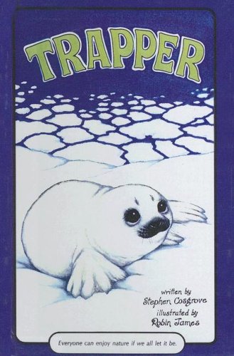 Trapper Serendipity Book by Stephen Cosgrove | Goodreads