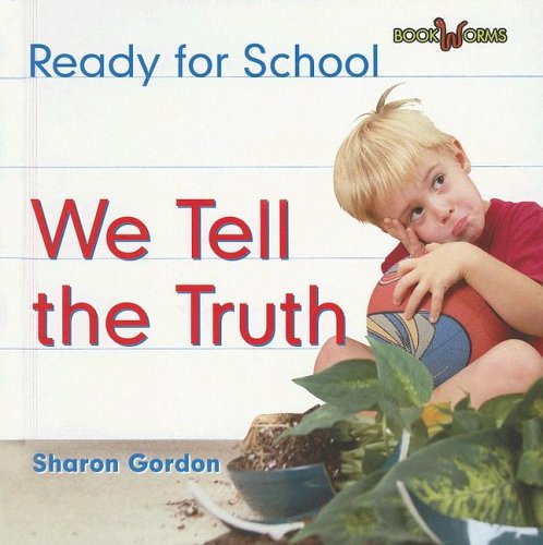 We Tell The Truth (Bookworms) by Sharon Gordon | Goodreads