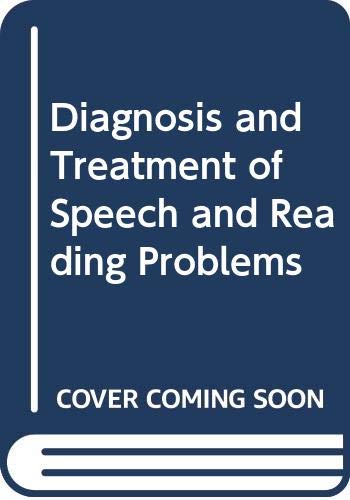 Diagnosis and Treatment of Speech and Reading Problems by Carl H ...