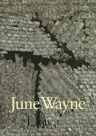 June Wayne: A Retrospective by Arlene Raven | Goodreads